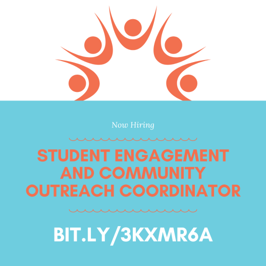 Now Hiring: Student Engagement and Community Outreach Coordinator ...